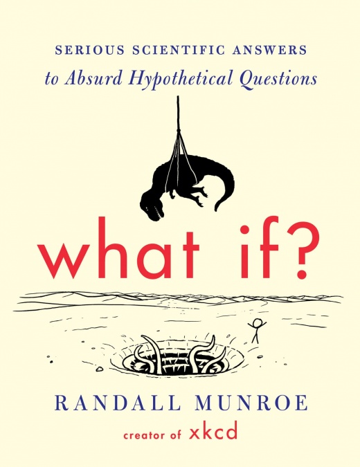 What If? (book) - explain xkcd